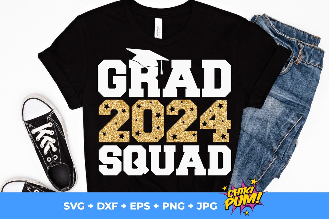 Grad Squad 2024 SVG Graduation Squad 2024 SVG Grad 2024 SVG - Etsy France