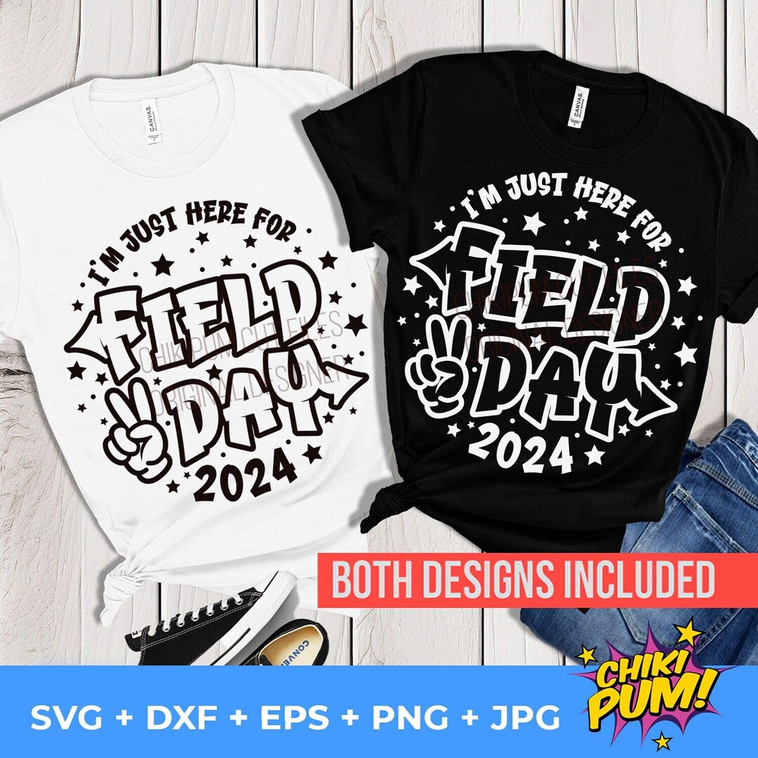 I'm Just Here for Field Day 2024 SVG, Field Day Svg, Boy Field Day Svg ...