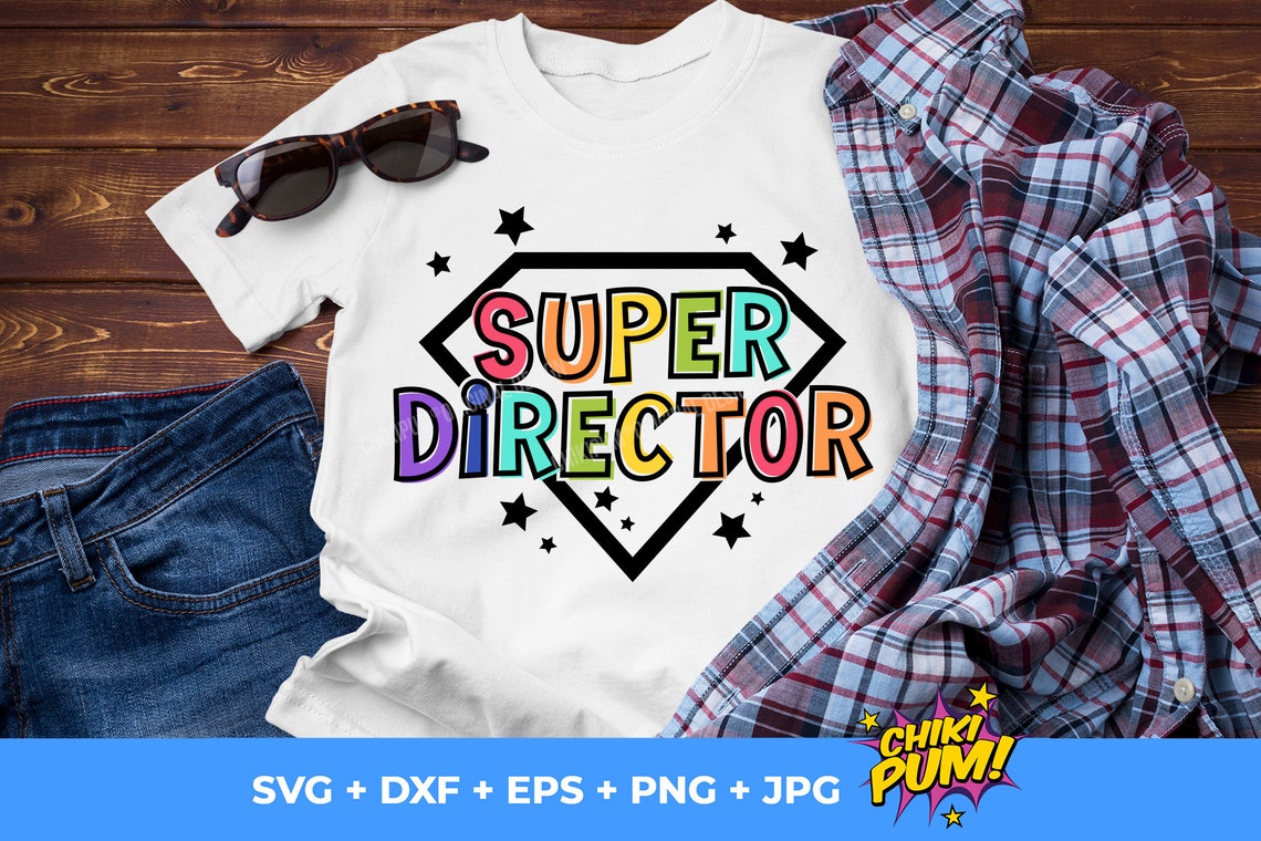 Super Director SVG PNG: Hero T-shirt Design (digital Download) - Etsy