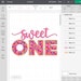 Sweet One SVG First Birthday Cutting File 1st Birthday Party - Etsy