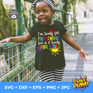 I'm Ready for Preschool but is It Ready for Me Svg, Pre-k Svg, First ...