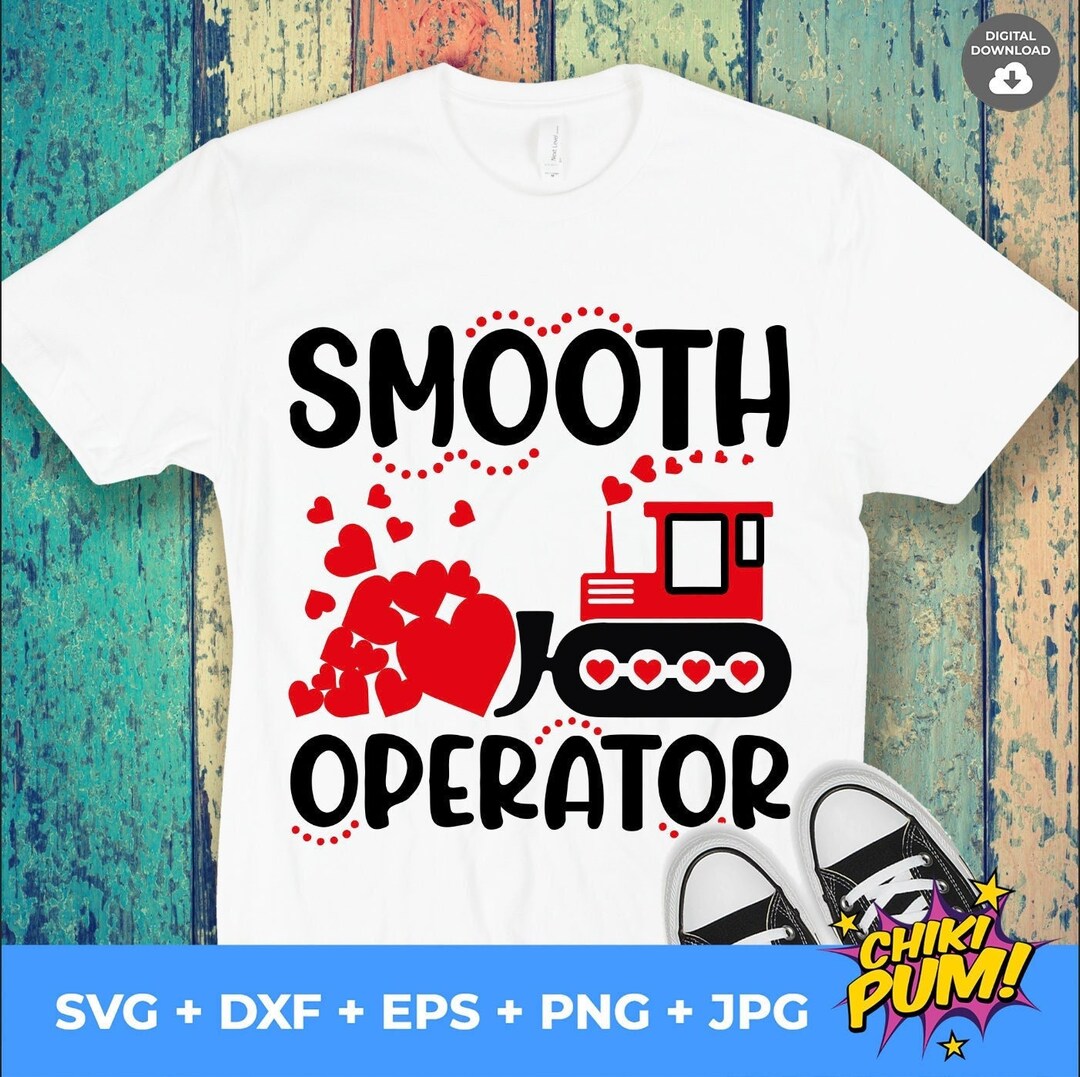 Boy Valentines SVG, Smooth Operator SVG, Construction Valentines Boy ...
