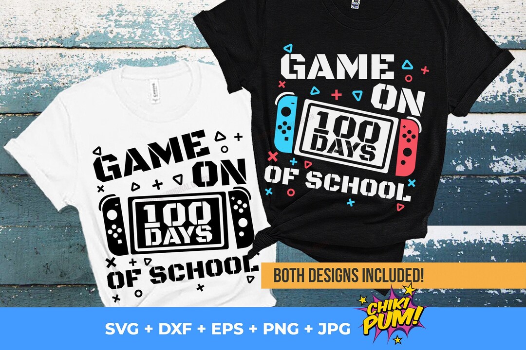 Game on 100 Days of School Svg, 100 Days of School Svg, Level 100 Days ...