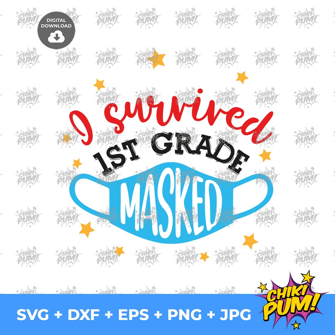 I Survived 1st Grade Masked Svg I Survived Masked First | Etsy