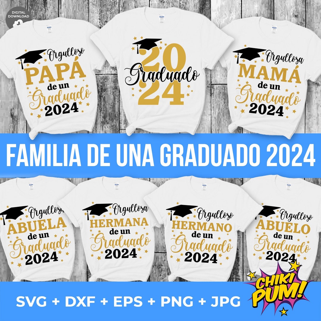 Class of 2024 Spanish Graduation SVG, Orgullosa Familia Svg, Graduado ...