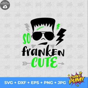 So Franken Cute Svg, Boy Halloween Svg, Halloween Boy SVG, Frankenstein ...