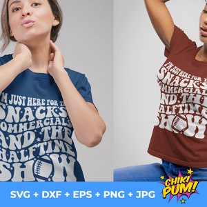 I’m Just Here for the Snacks Svg, Super Bowl Svg, Funny Super Bowl ...