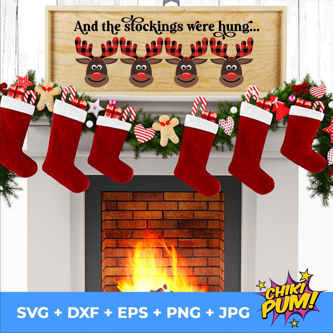 Stockings Were Hung Sign SVG PNG: Reindeer Head Cut Files (digital ...