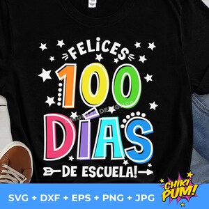 100 Days of School SVG PNG: Spanish T-shirt Design Cut Files (digital ...