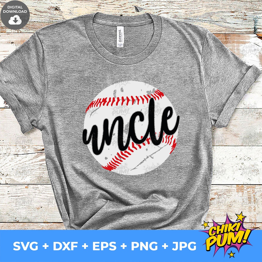 Baseball Uncle Svg, Baseball Svg, Baseball Shirt, Grunge Distressed Svg ...