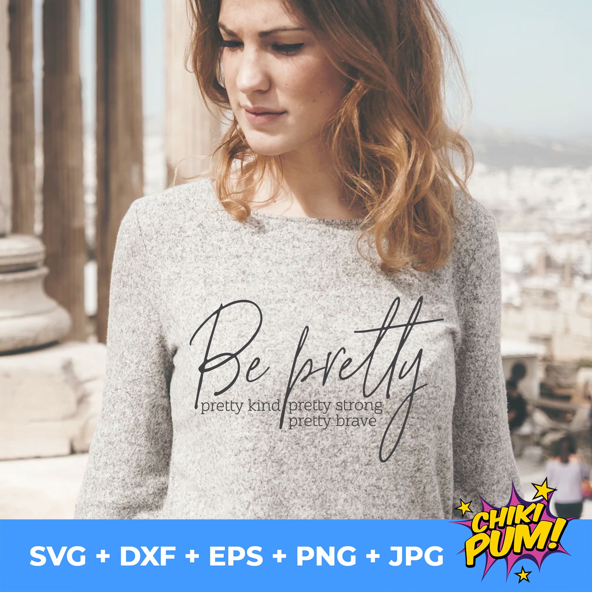 Be Kind Svg Be Strong Svg Be Pretty SVG Be Brave Svg Mom - Etsy