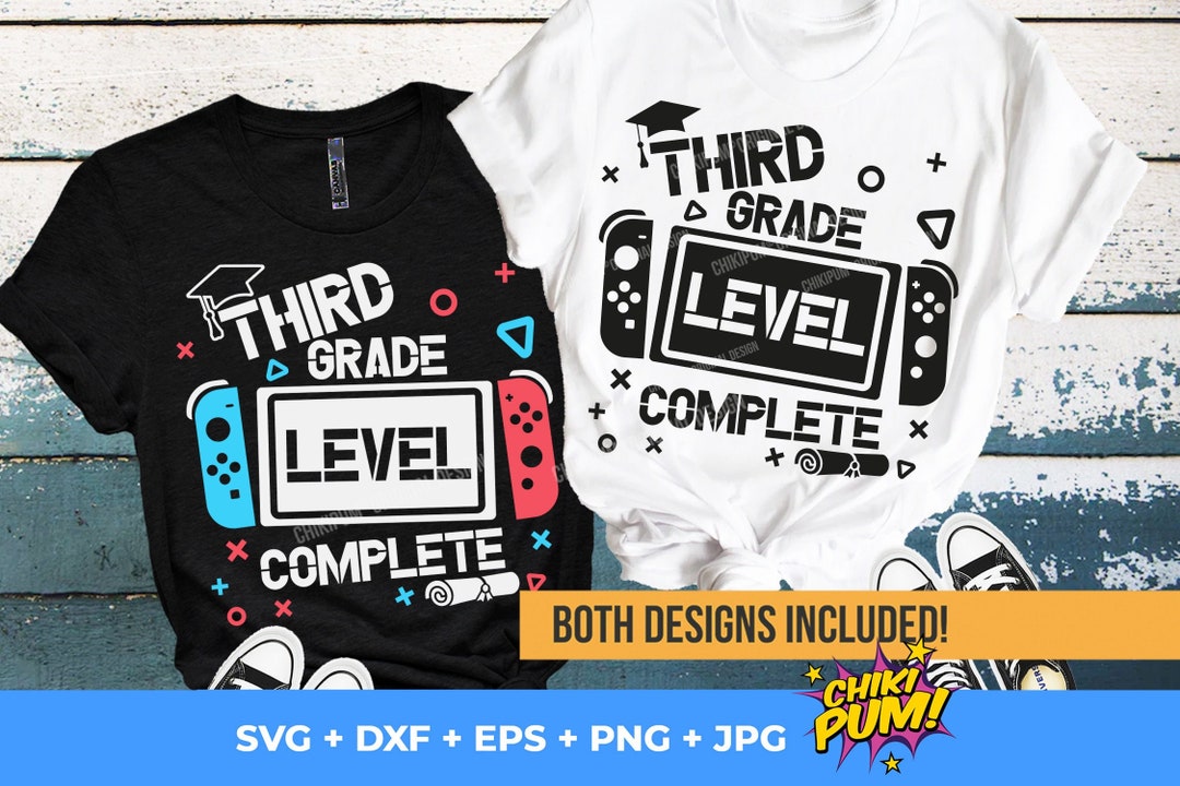 Third Grade Level Complete Svg, 3rd Grade Svg, End of School Svg, Last ...