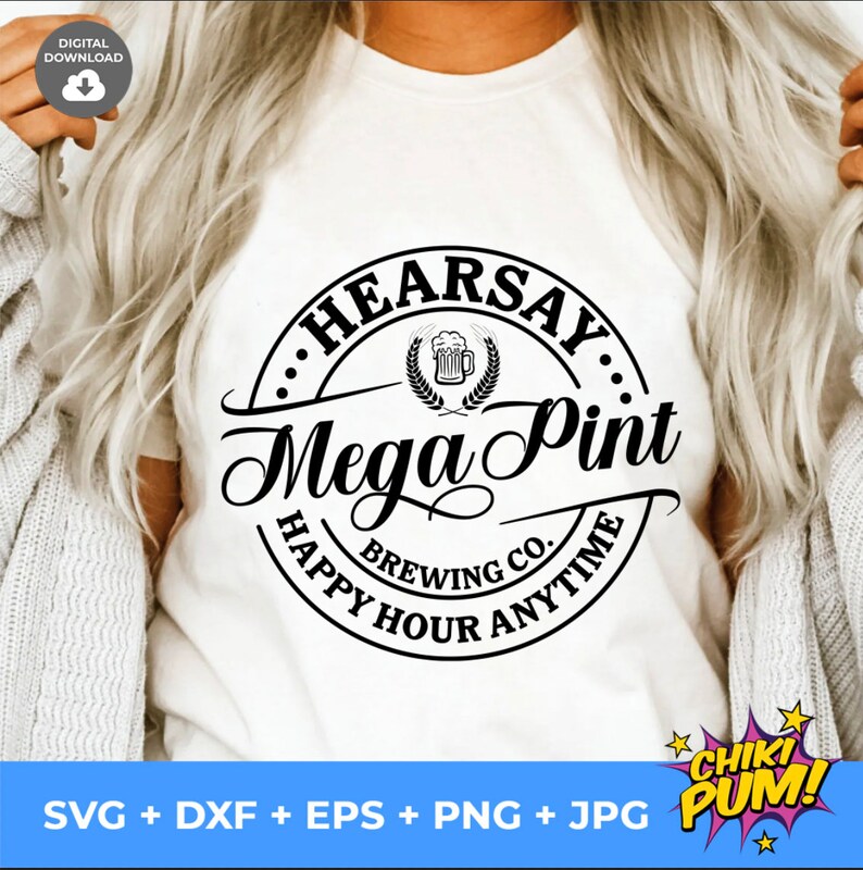 Mega Pint Svg Hearsay Svg Brewing Co. Happy Hour Anytime - Etsy