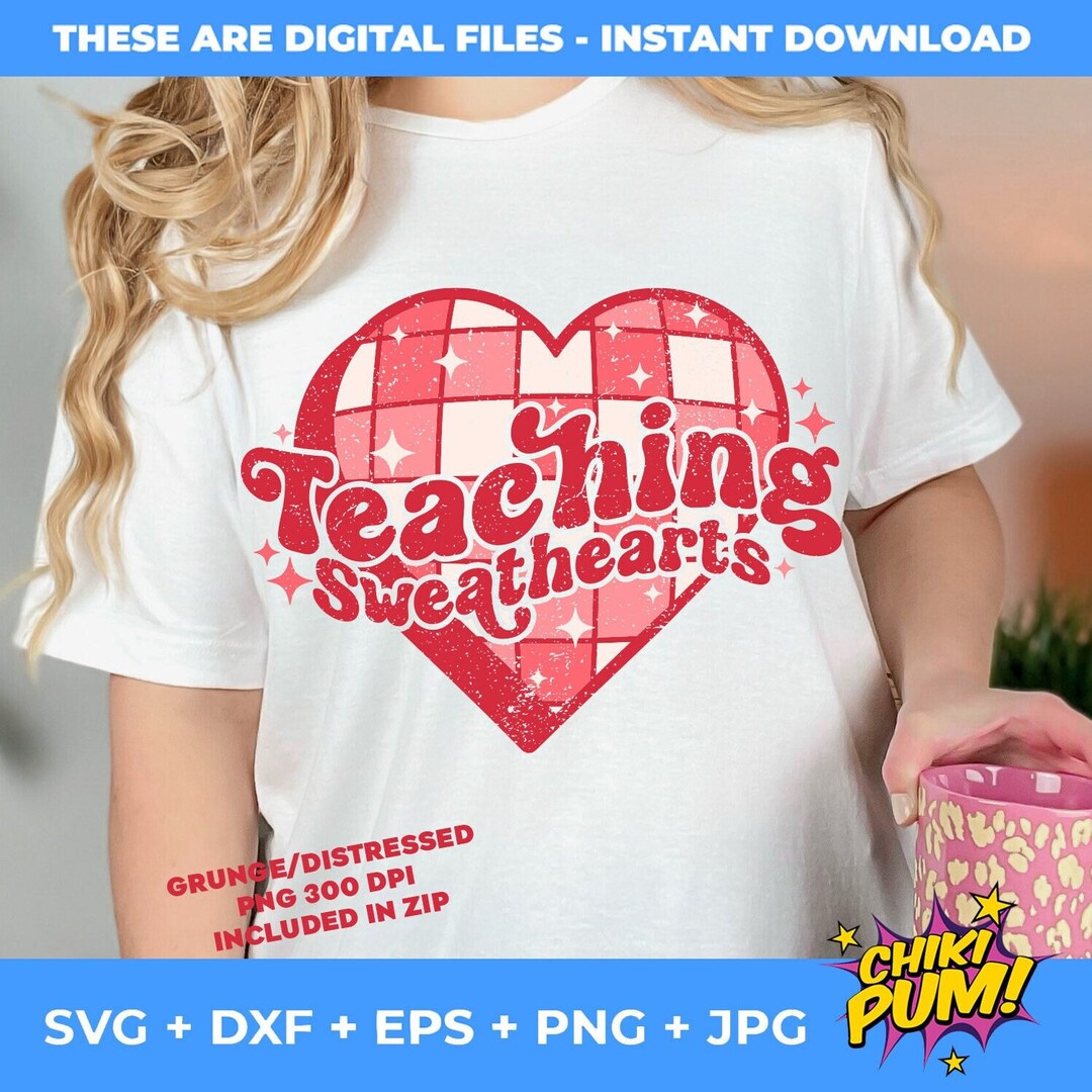 Teaching Sweethearts SVG, Teacher Valentine SVG, Valentine Day SVG ...