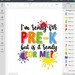 I'm Ready for Pre-k but is It Ready for Me Svg, Pre-k Svg, First Day of ...