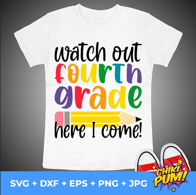 Watch Out Fourth Grade Here I Come Svg Fourth Grade SVG File - Etsy