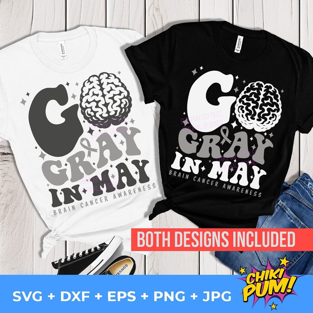 Go Gray in May SVG, Brain Cancer Awareness Month Svg Png, We Wear Gray ...