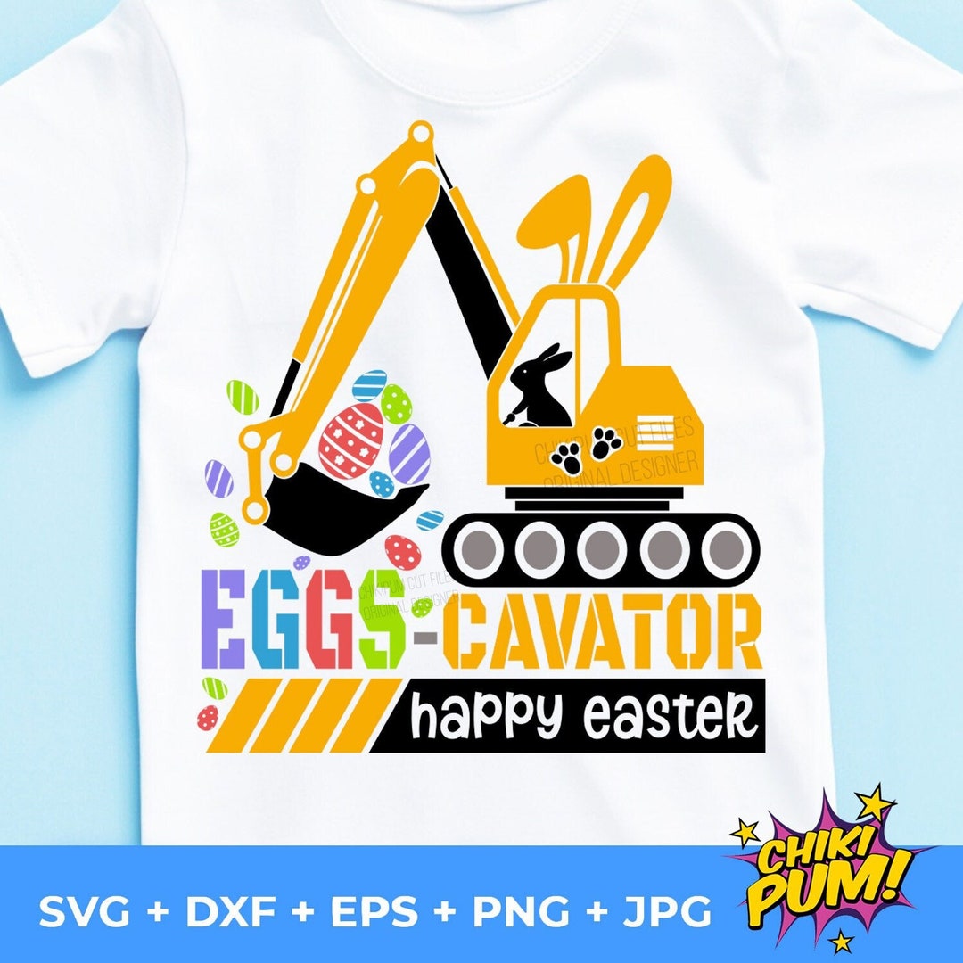 Eggs-cavator SVG, Easter Boy SVG, Eggscavator SVG, Kids Easter Svg ...