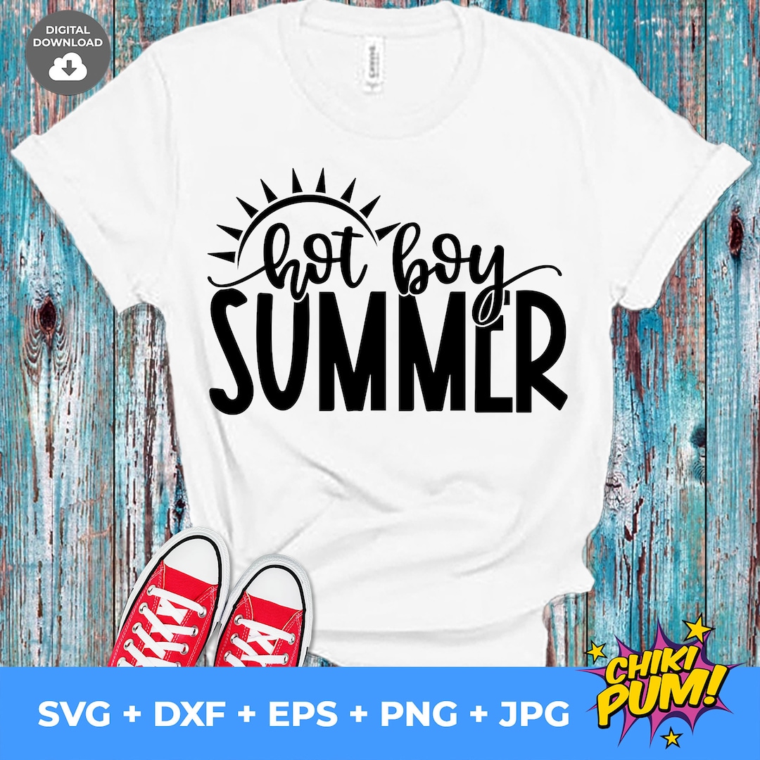 Hot Boy Summer Svg, Hot Boy Summer, Design Download, Cricut, Silhouette ...
