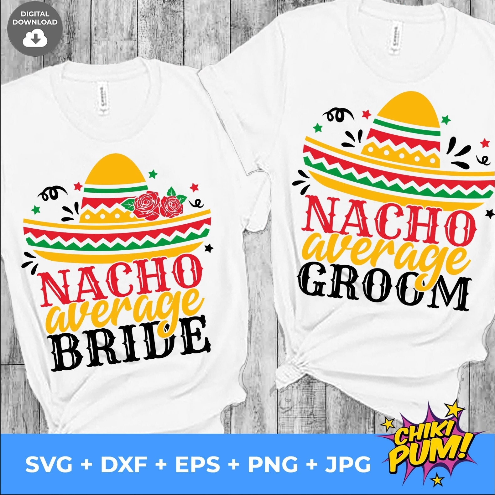 Nacho Average Bride and Groom Svg PNG DXF Bridal Shower Svg - Etsy