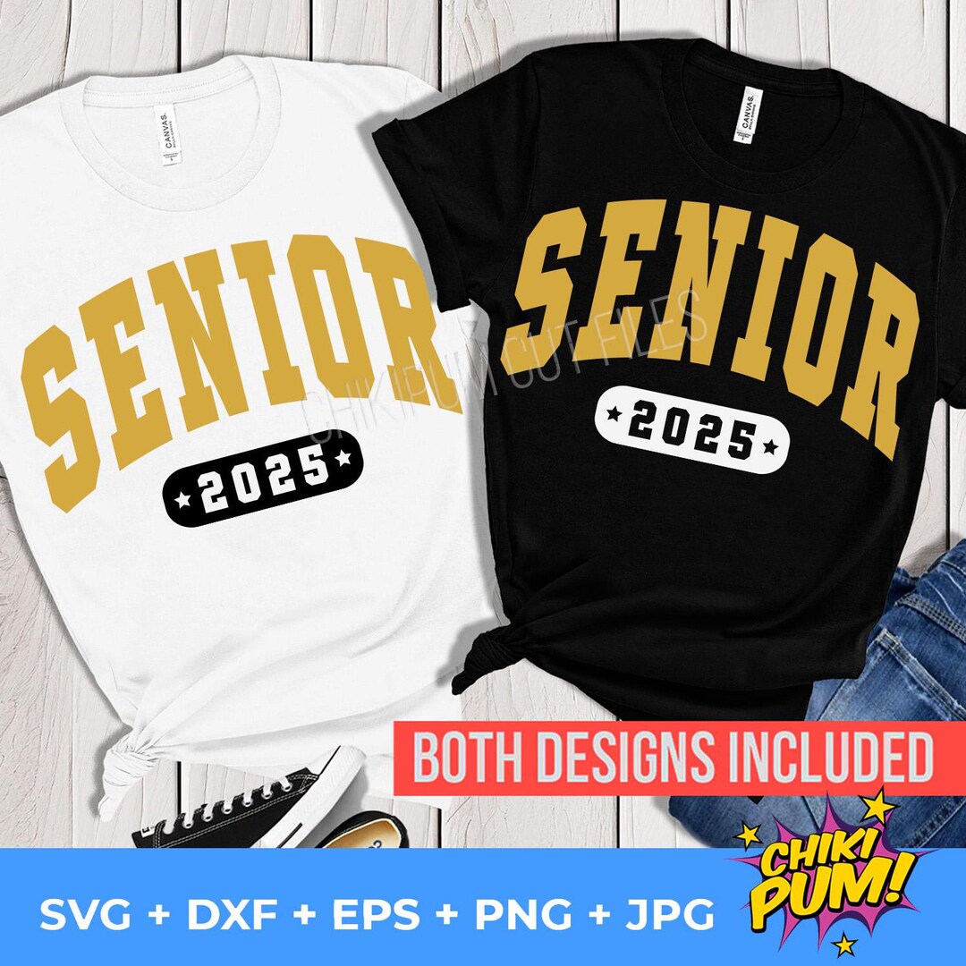 Senior 2025 Varsity SVG, Senior 2025 PNG, Senior Varsity 2025, Senior ...