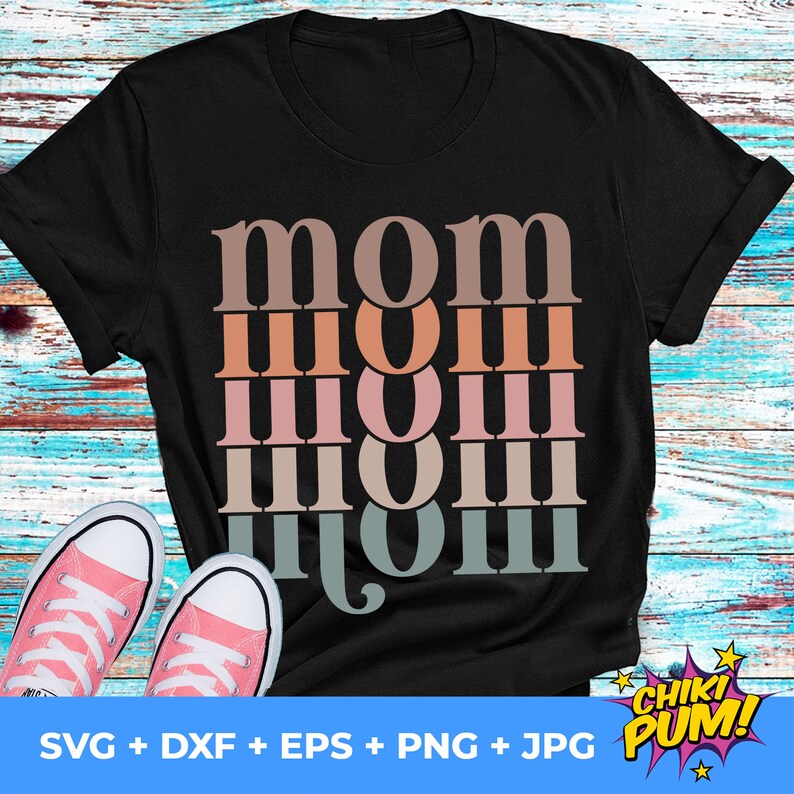 Mom Stacked Svg Mom Svg Mom Shirt Svg Svg for Mom Svg - Etsy