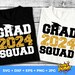 Grad Squad 2024 SVG Graduation Squad 2024 SVG Grad 2024 SVG - Etsy France