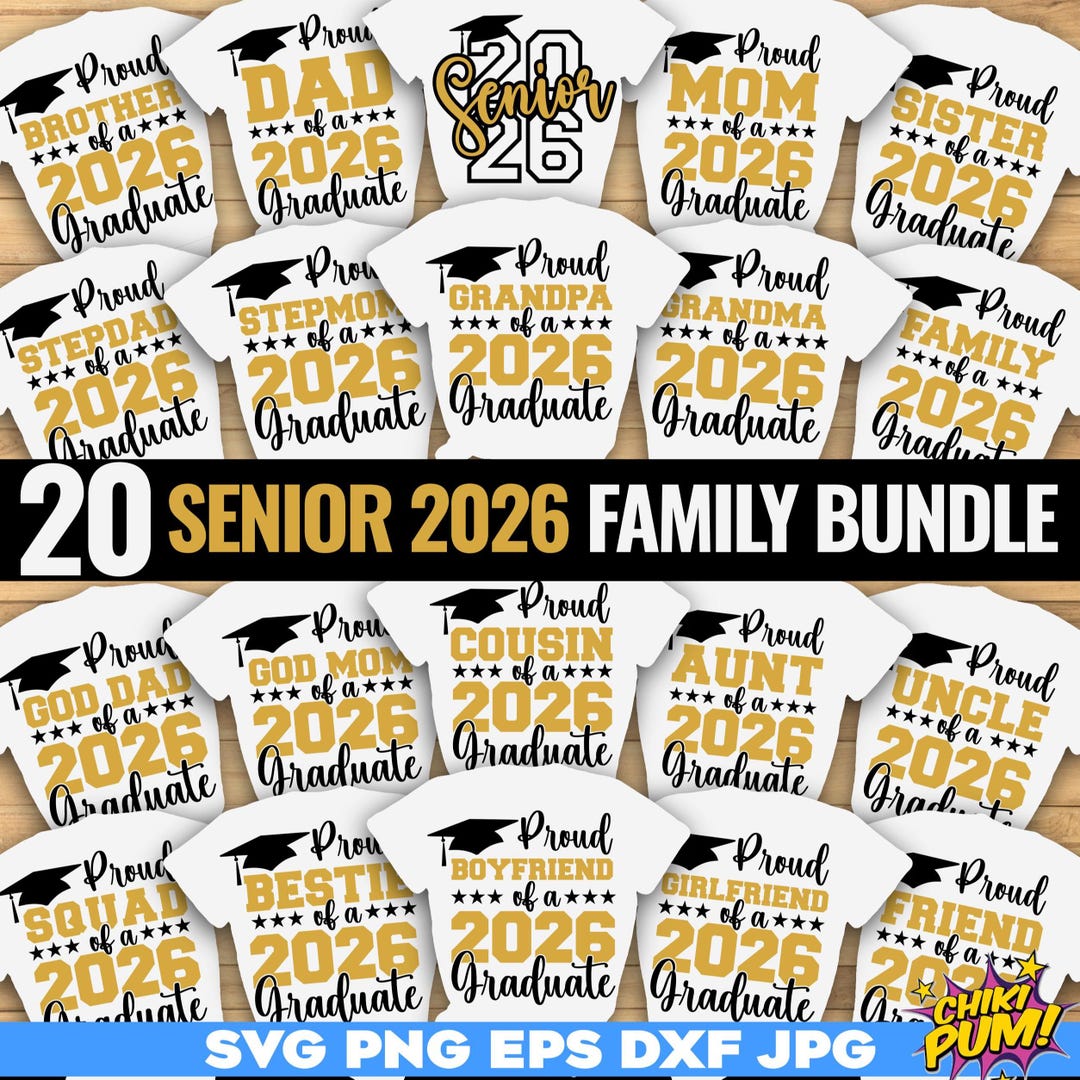 Senior 2026 Graduation Family SVG PNG Bundle T-shirt Cut Files (digital ...