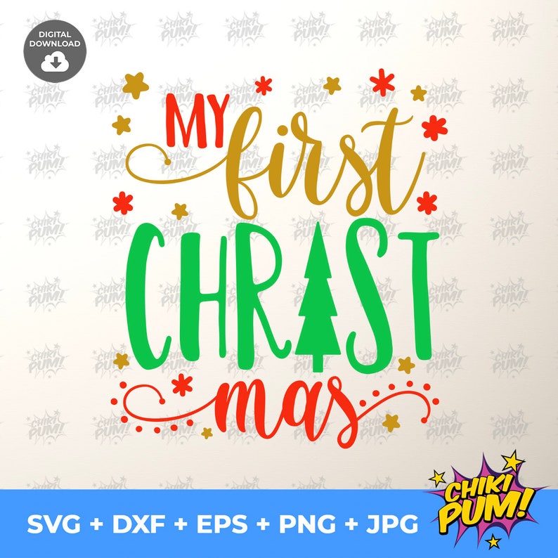 My First Christmas SVG PNG: Baby 1st Xmas, Newborn Design Cut Files ...