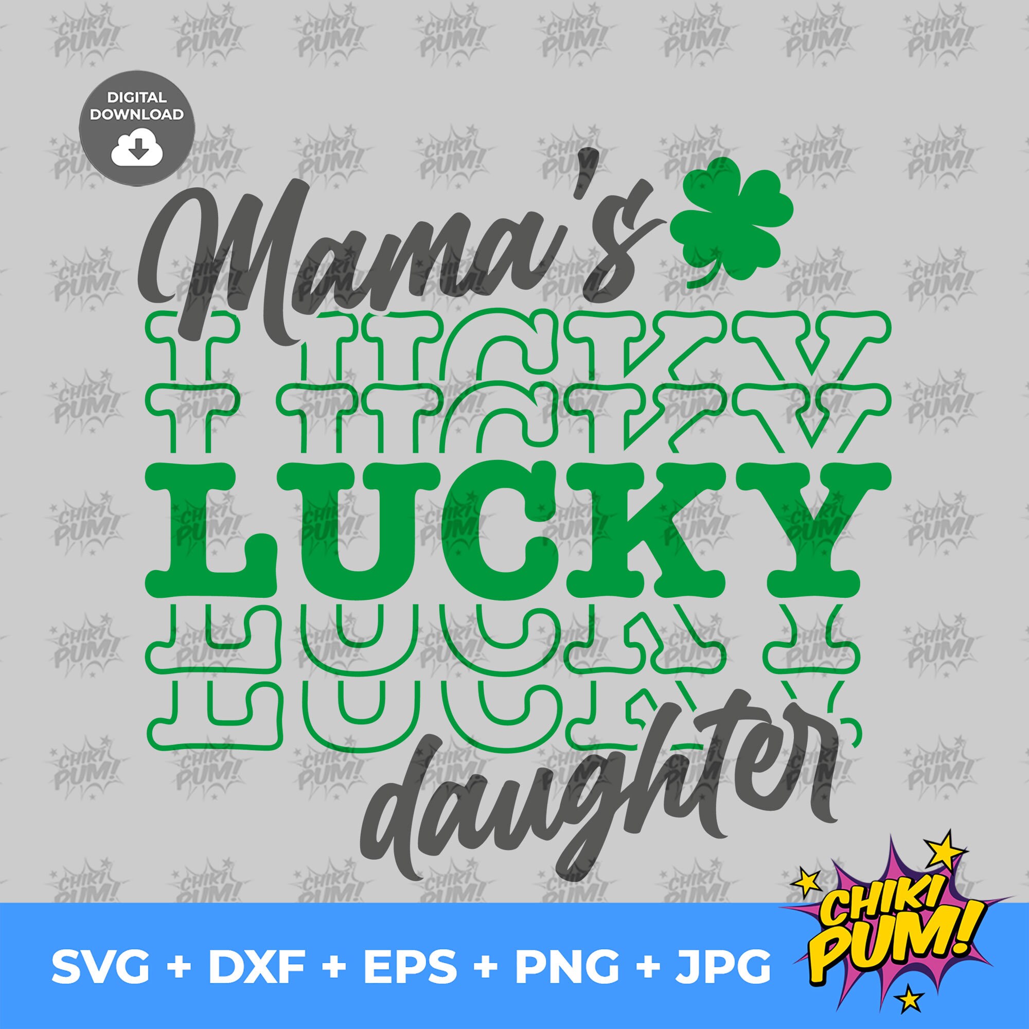 One Lucky Mama SVG Mama's Lucky Daughter SVG Mommy's - Etsy