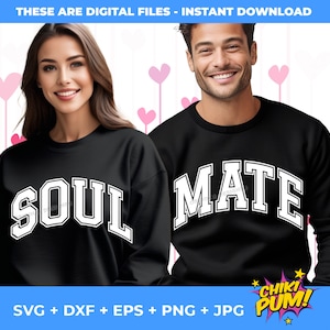 Soul Mate Distressed SVG PNG: Valentines Couple Matching Shirts ...