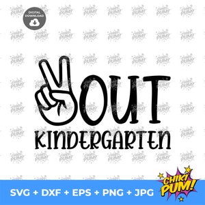 Peace Out Kindergarten Svg, Last Day of School Svg, Kinder Summer Break ...