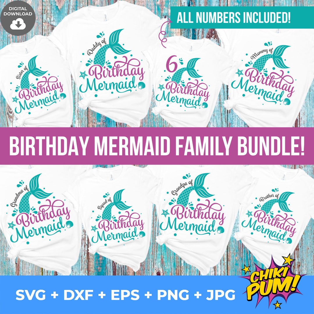 Mermaid Birthday Family SVG PNG Bundle: Matching Party Designs Cut ...
