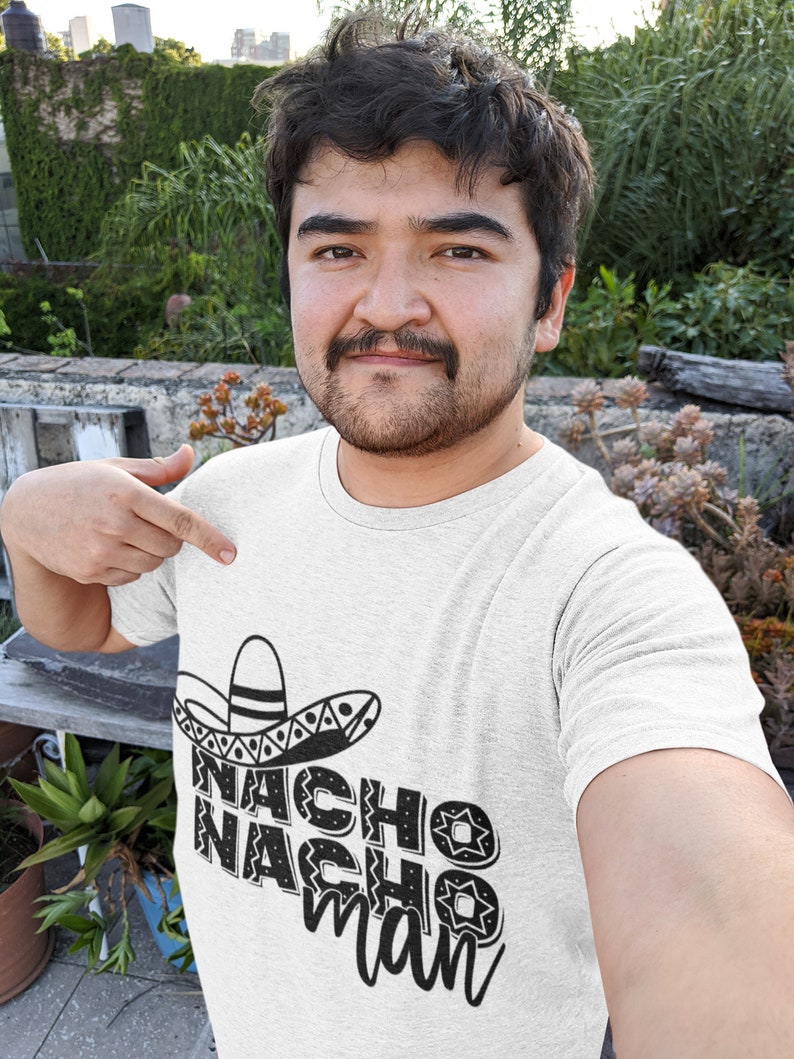 Nacho Nacho Man SVG Cinco De Mayo Cut File Funny Taco | Etsy