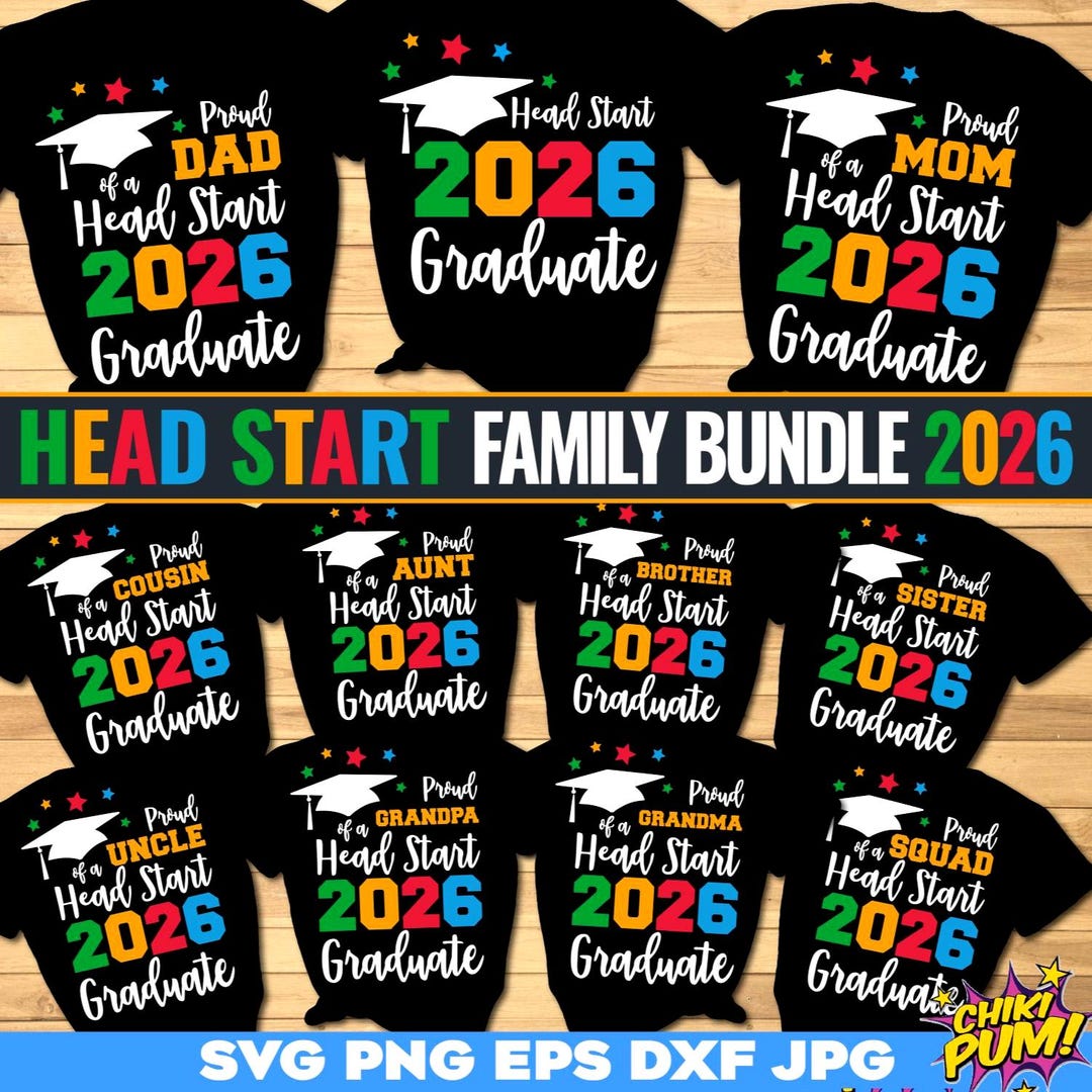 Head Start Graduation 2026 SVG PNG: Stolze Familie Bundle ...