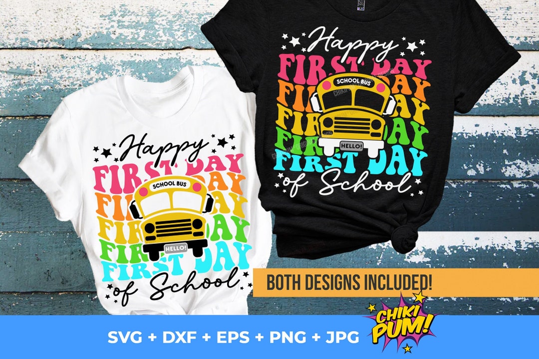 Happy First Day of School Svg, Welcome Back to School Svg, Back to ...