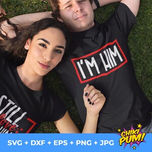 Couple Shirts SVG PNG: Still in Love, I'm Him - Valentine's Day ...