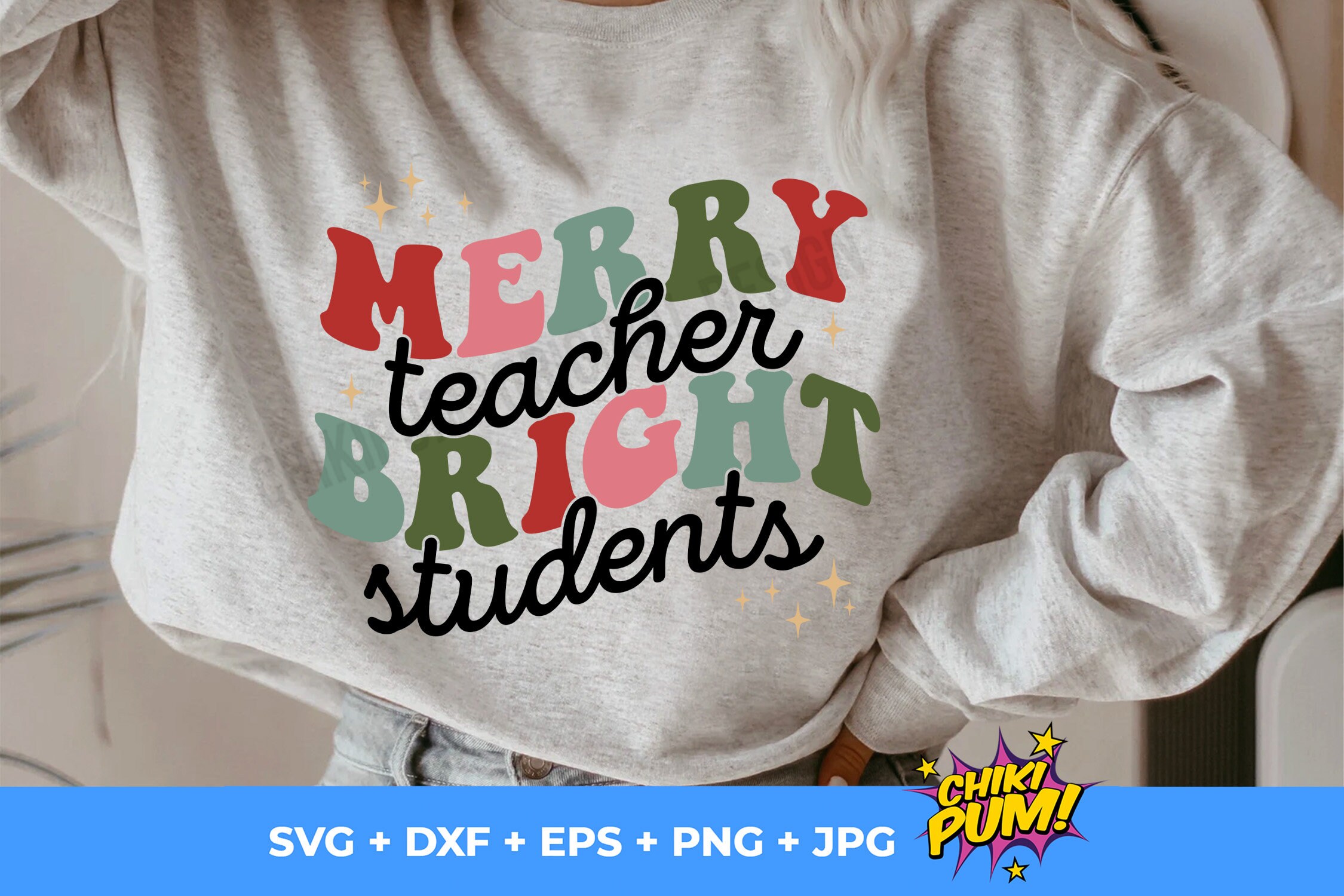 Merry Teacher Bright Students SVG PNG: Christmas Teacher Shirt (digital ...