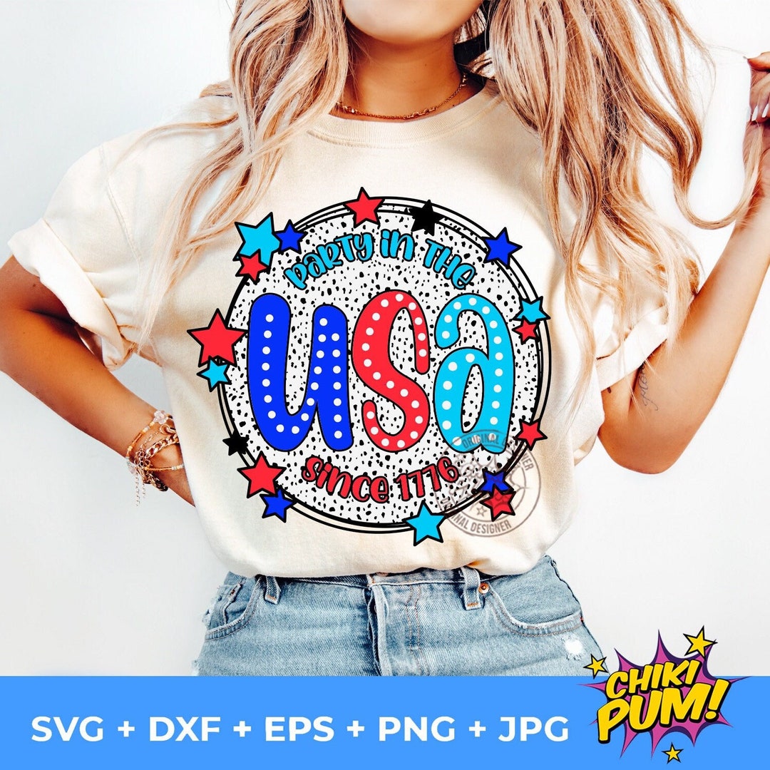 Party in USA SVG PNG: 4th of July Independence Day (digital Download ...