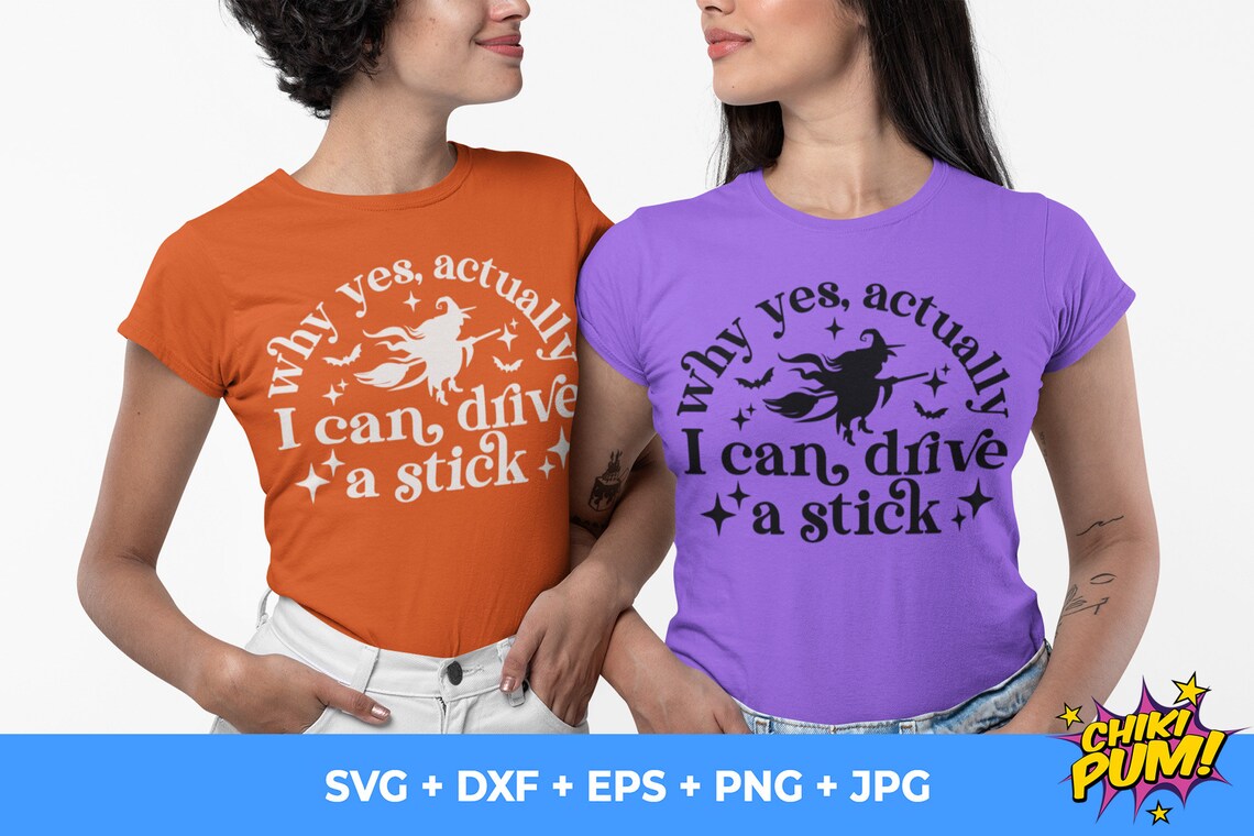 Why Yes Actually I Can Drive a Stick SVG, Witch Svg, Halloween Svg ...