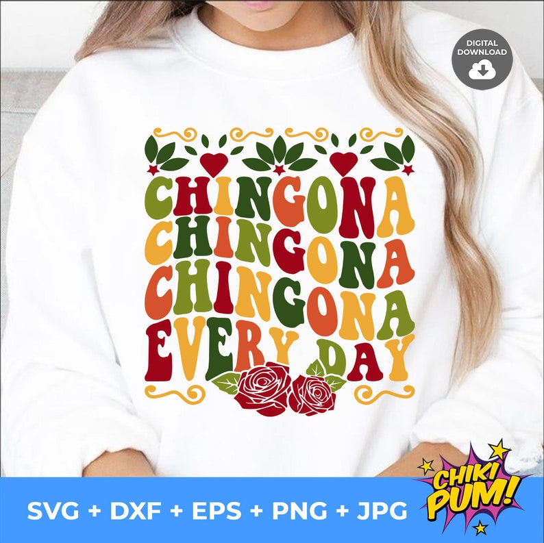Chingona SVG Chingona Every Day Svg Cinco De Mayo Svg - Etsy