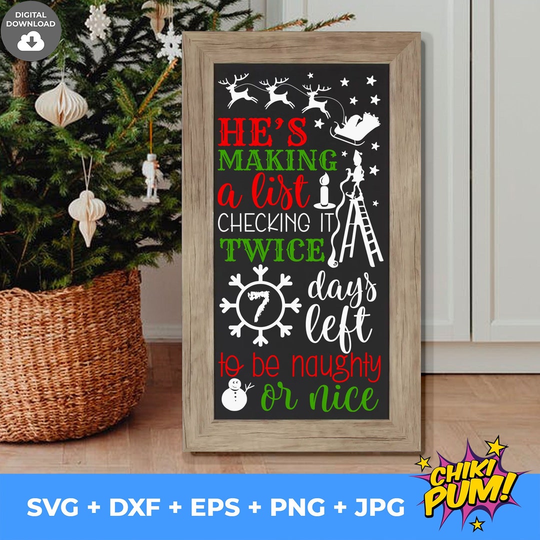 He's Making a List Svg, He is Making a List Svg, Christmas Countdown ...