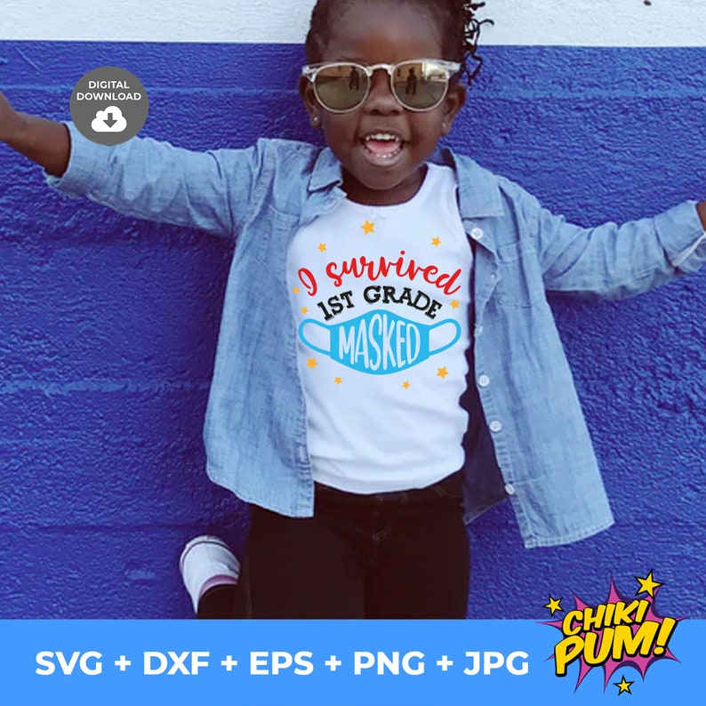 I Survived 1st Grade Masked Svg I Survived Masked First - Etsy