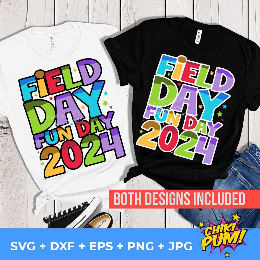 Field Day Fun Day 2024 SVG Png, Field Day SVG, Field Day PNG, Last Day ...