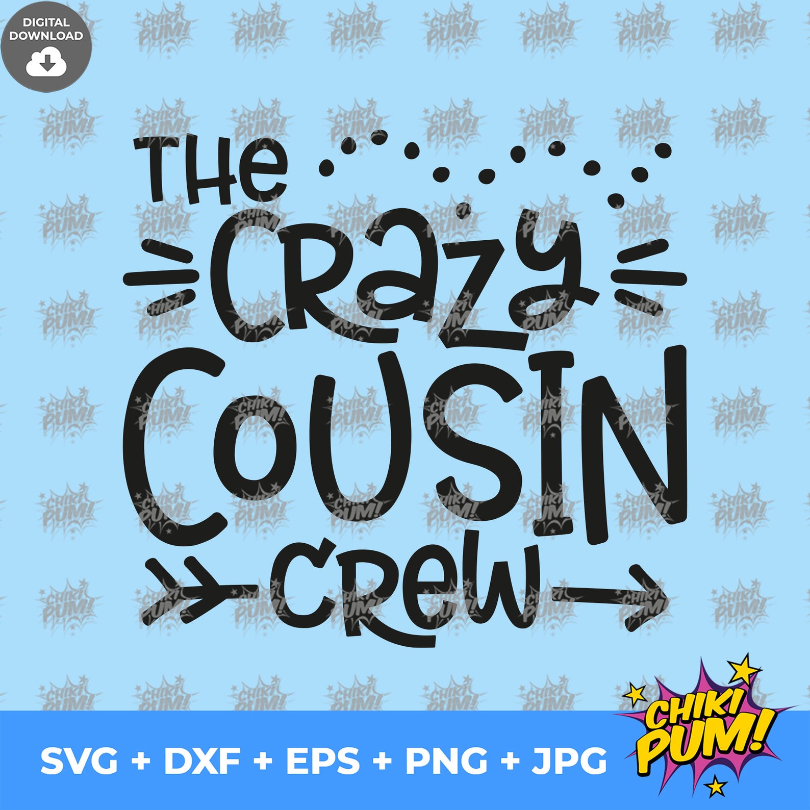 The Crazy Cousin Crew Svg Cousin Crew Cut File Cousin Crew Etsy