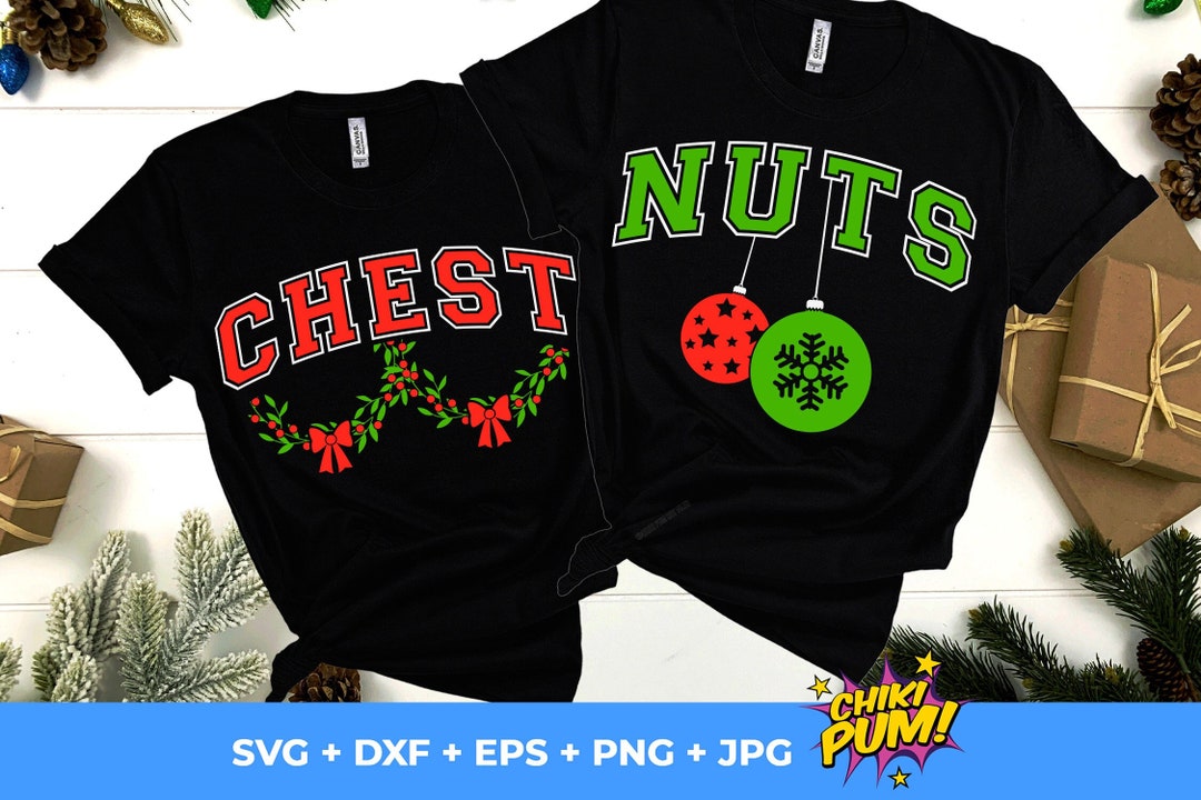 Chest Nuts SVG, Christmas Couple Shirts SVG, Funny Christmas SVG, Adult ...