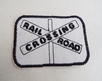 RAILROAD Crossing Patch Iron-on Embroidered Applique Road Sign Train RR ...