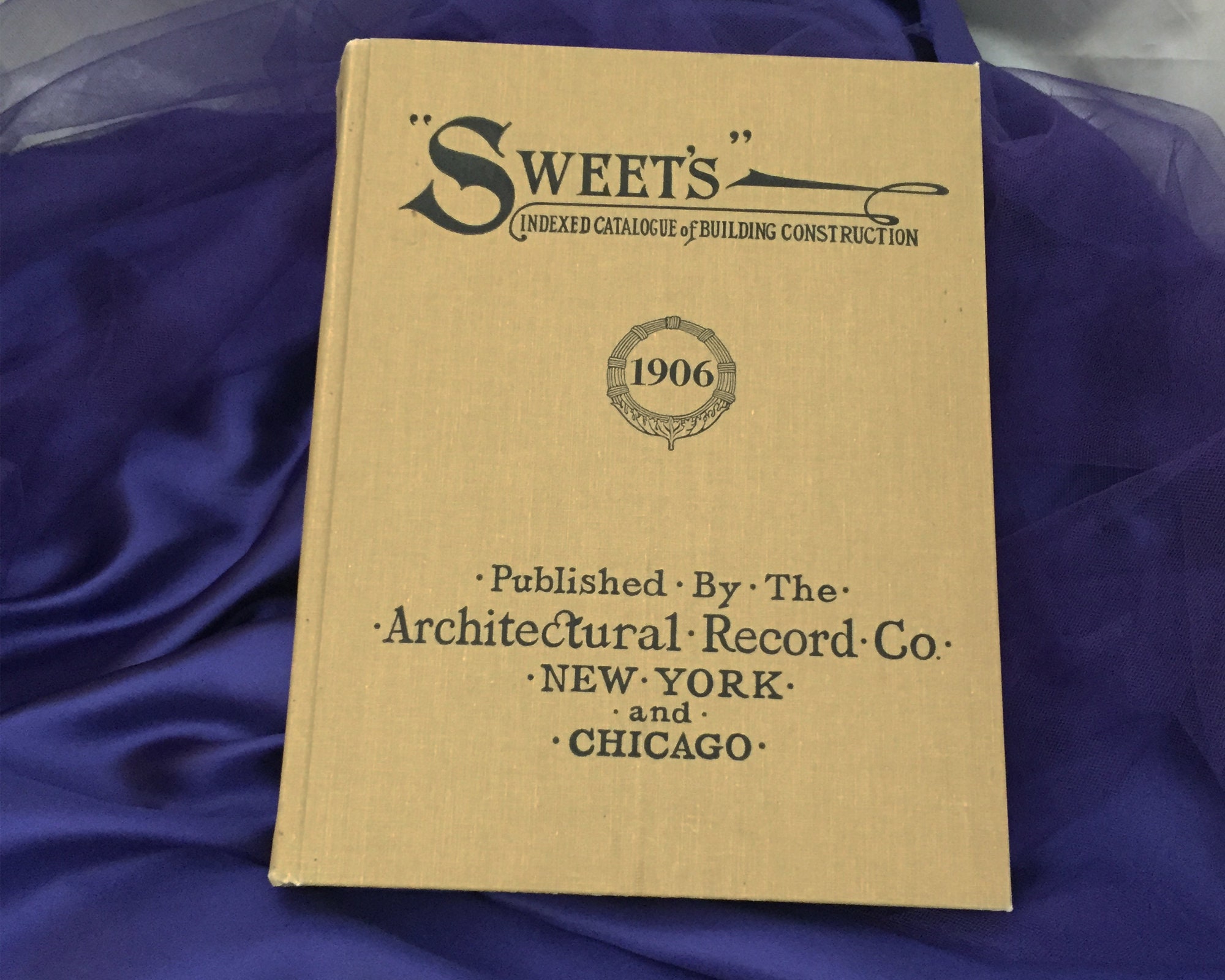 1909 Sweet’s Catalogue Reprinted by Mcgraw-hill for the Sweet’s ...