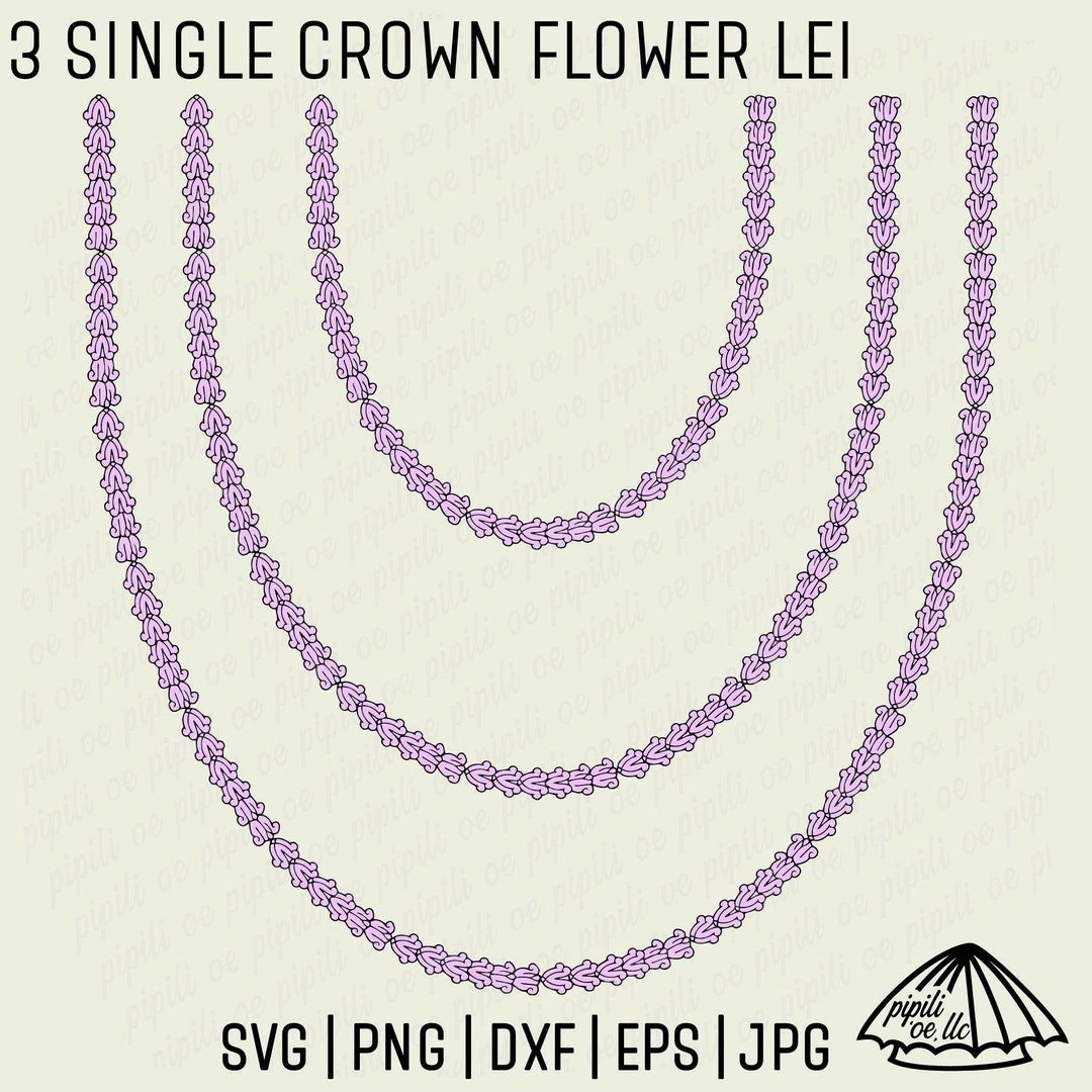 3 Single Crown Flower Lei SVG - Crown Flower SVG - Digital Download ...