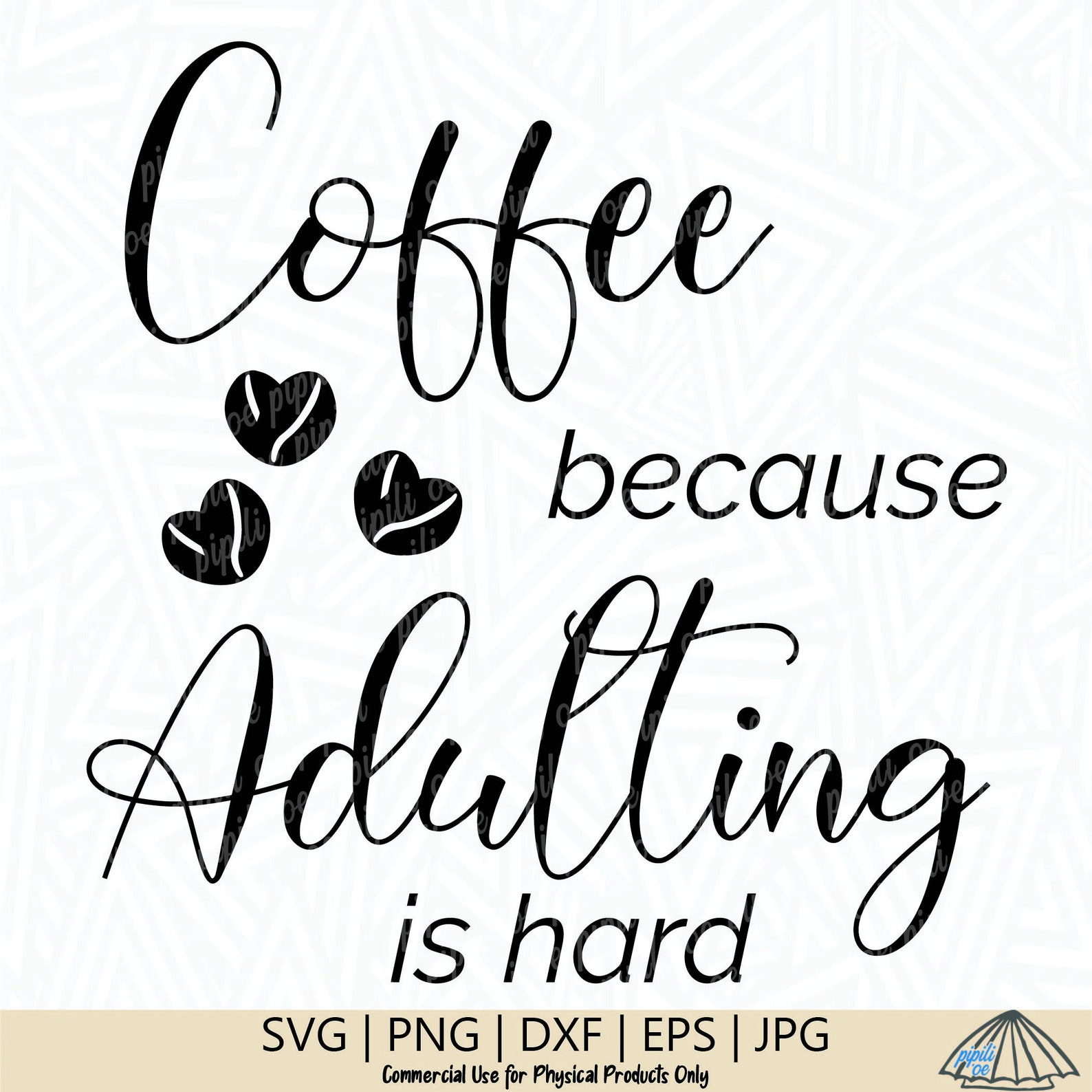 Coffee Because Adulting is Hard SVG Coffee SVG Adulting | Etsy